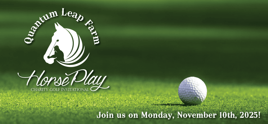 2025 HorsePlay Golf Tournament – Quantum Leap Farm